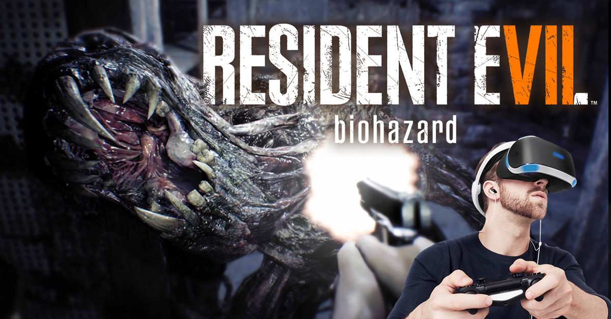 CAPCOM cumple. Llega Resident Evill 7 en Realidad Virtual